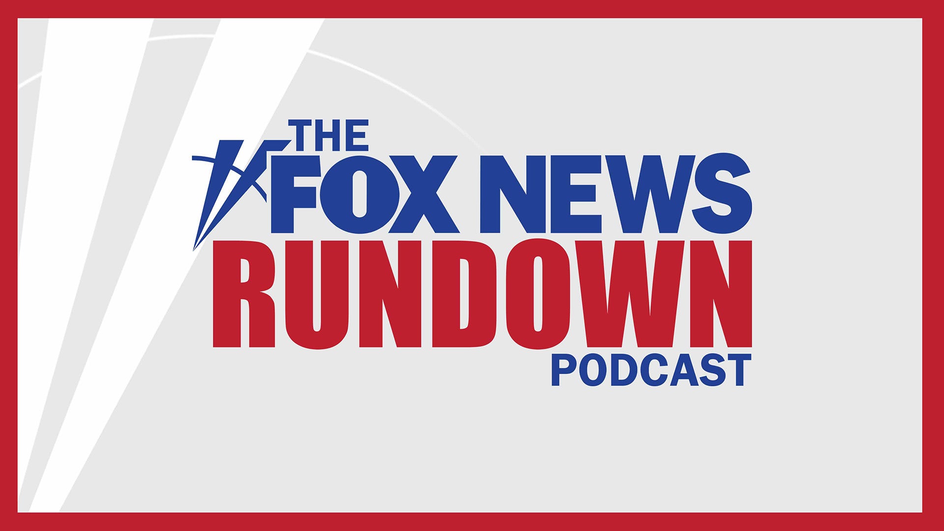 FOX News Rundown: Season 7, Episode 27, "Why Washington Is Cracking ...